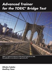 Student’s Book詳しい納期他、ご注文時はご利用案内・返品のページをご確認ください関連キーワードMikako Fujioka ／ Geoffrey Tozer商品説明Advanced Trainer for the TOEIC B...