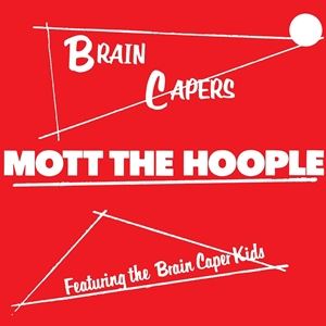 BRAIN CAPERS （2019 REISSUE）LP発売日2019/9/13詳しい納期他、ご注文時はご利用案内・返品のページをご確認くださいジャンル洋楽ロック　アーティストモット・ザ・フープルMOTT THE HOOPLE収録時間組枚...