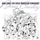 BING SINGS THE GREAT AMERICAN SONGBOOKCD発売日2013/3/19詳しい納期他、ご注文時はご利用案内・返品のページをご確認くださいジャンル洋楽ポップス　アーティストビング・クロスビーBING CROSB...