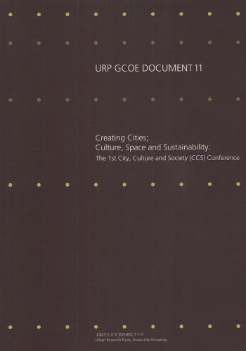 Evelyn Schulz／編集責任 Hiroshi Okano／編集責任URP GCOE DOCUMENT 11本詳しい納期他、ご注文時はご利用案内・返品のページをご確認ください出版社名大阪市立大学都市研究プラザ出版年月2012年02月サ...