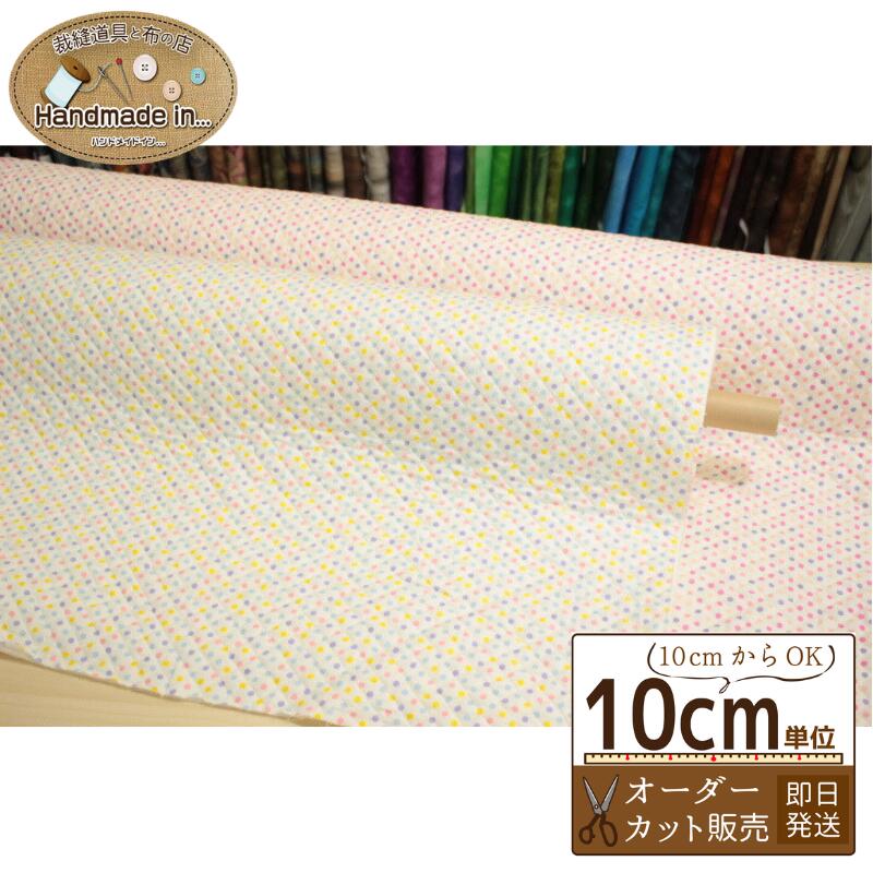 生地幅約105cm表示価格は生地幅(105cm)×10cm(数量1)の価格です。 例：50cmをご希望の場合は数量5となります。