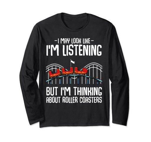 I May Look Like I'm Listening But I'm Thinking About Roller Coastersデザイン。 あなたまたはあなたがローラーコースターが大好きですか? その後、このデザインを手に入れてくだ...