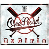 出荷目安の詳細はこちら商品説明アルバムタイトル曲「ONE ROAD」はBsGirls現メンバーCHAL、AOI、AIRI、HARUKA、MARIAの5名の共作した曲。「テーマは今年のチームキャッチフレーズでもある「BRAVE SPIRIT ...