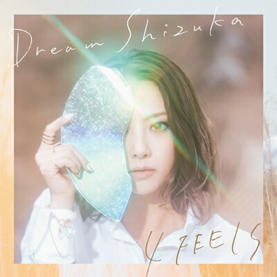 出荷目安の詳細はこちら商品説明Dream Shizuka 1st Single「4 FEELS.」ReleaseDream Shizuka 待望のソロデビューシングルが新曲4曲でリリース。ここまでのDream Shizukaとして感じてきた...