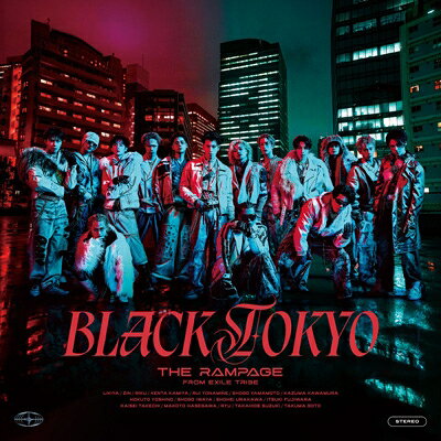 出荷目安の詳細はこちら商品説明THE RAMPAGE 27枚目となるNEWシングル「BLACK TOKYO」リリース！シングル表題曲「BLACK TOKYO」は、韓国累計動員4,000万人越えのメガヒットシリーズ『犯罪都市』の日本オリジナル...
