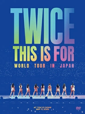 出荷目安の詳細はこちら商品説明TWICE ライブBlu-ray&DVD 『TWICE ＜THIS IS FOR＞ WORLD TOUR IN JAPAN』TWICE、国内累計40万人を魅了した『TWICE WORLD TOUR IN JAP...