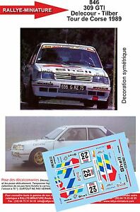 decals 118 ref 846 peugeot 309 gti delecour rallye tour de corse 1989 rally wrcデカールプジョーフランソワデルクールラリーツールドコルスラリー※注意※NYからの配...