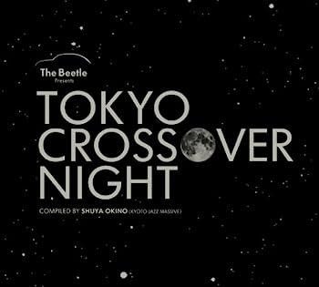 【中古】［CD］TOKYO CROSSOVER NIGHT【メーカー名】【メーカー型番】【ブランド名】Village Again Record【商品説明】TOKYO CROSSOVER NIGHTこちらの商品は中古品となっております。 画像...