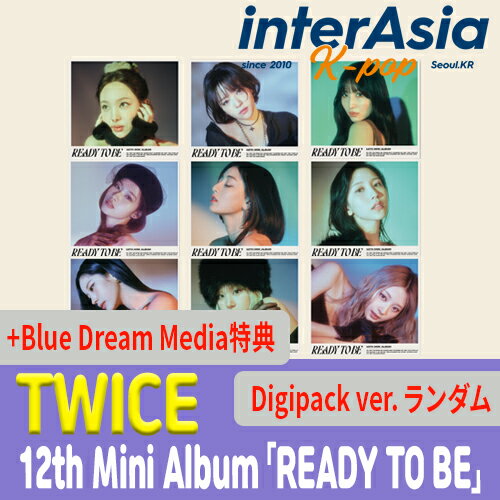 ★03月10日発売★Blue Dream Media特典★ランダム★ TWICE - 12th Mini Album 「READY TO BE」 Digipack ver. トゥワイス サナ ダヒョン チェヨン ツウィ ナヨン モモ ジヒョ...