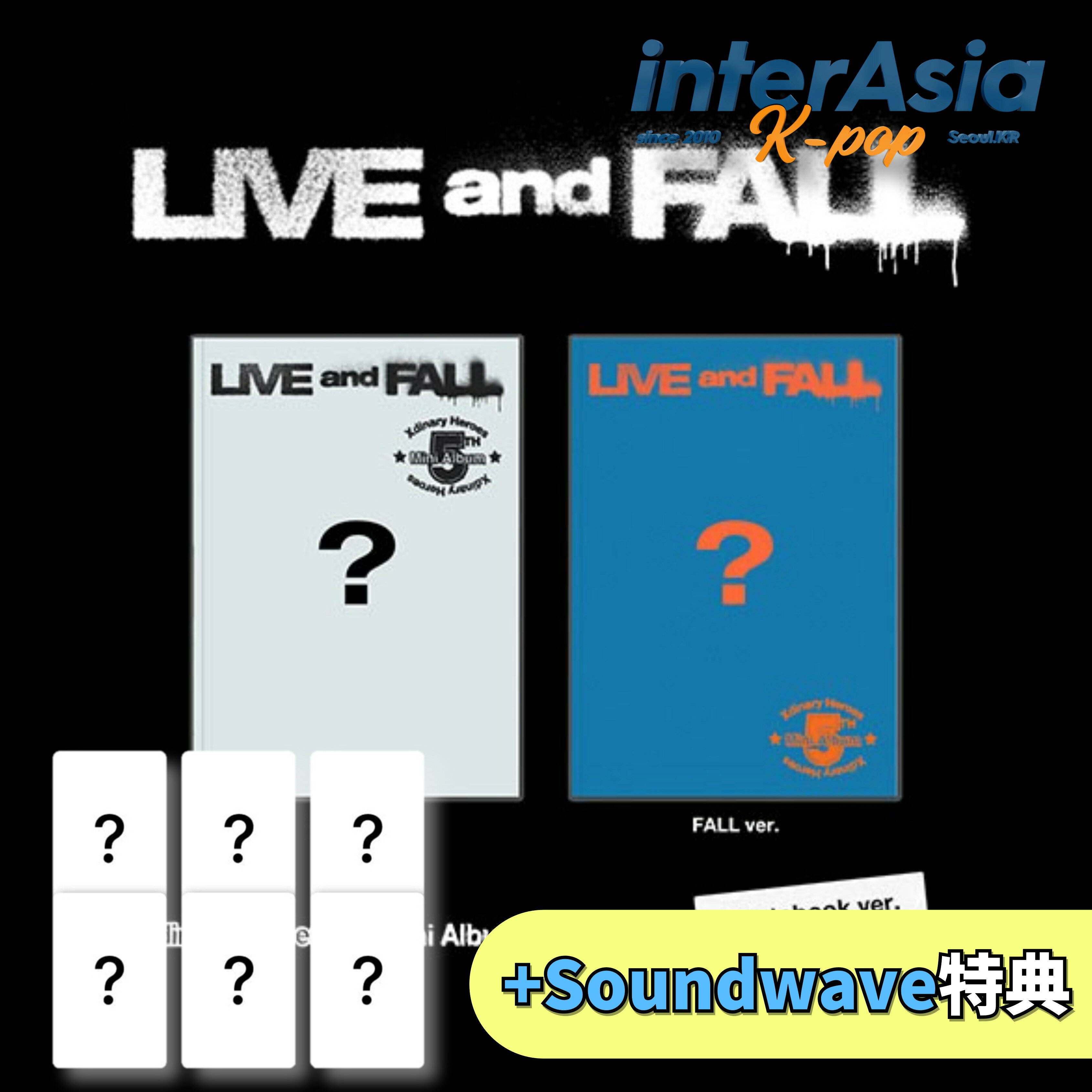 ★10月15日以後入荷★Soundwave特典★ Xdinary Heroes - 5th Mini Album 「LIVE and FALL」 Photobook ver. エクスディナリーヒーローズ ゴニル ジュヨン O.de ジョンス...