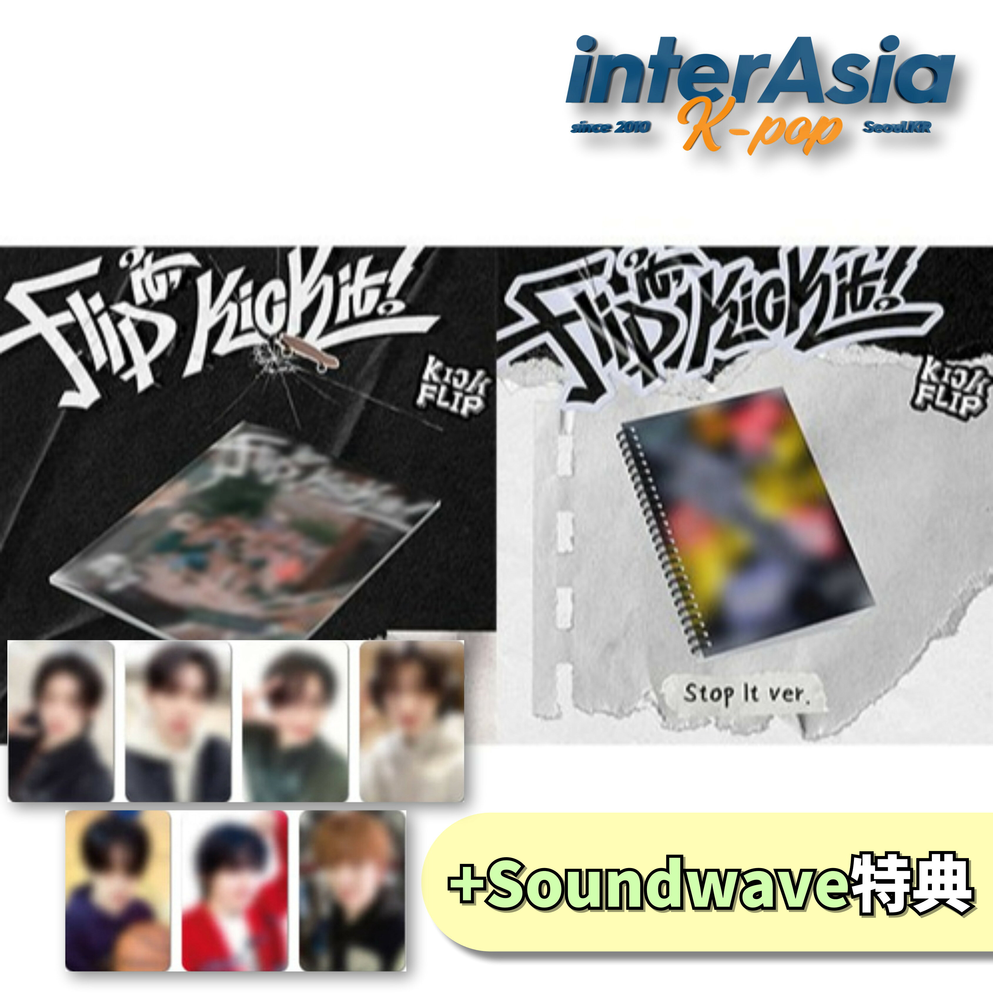 ★01月27日以後入荷★Soundwave特典★ KickFlip - 1st Mini Album 「Flip it, Kick it!」 キックフリップ ゲフン アマル ドンファ ジュワン ミンジェ ケイジュ ドンヒョン LOUD JY...