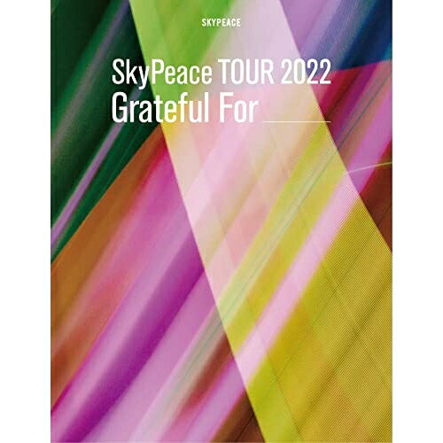 SkyPeace TOUR 2022 Grateful For (初回生産限定盤)スカイピースすかいぴーす　発売日 : 2023年4月12日　種別 : DVD　JAN : 4547366606430　商品番号 : SRBL-2127【収録内...