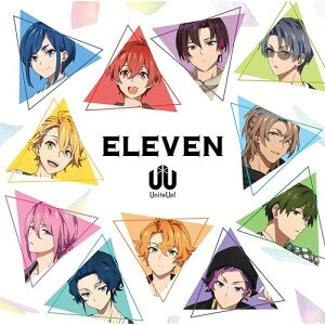 ELEVEN (CD+Blu-ray) (初回生産限定盤)UniteUp!ユナイトアップ ゆないとあっぷ　発売日 : 2024年2月14日　種別 : CD　JAN : 4547366657500　商品番号 : VVCL-2422【商品紹介】...