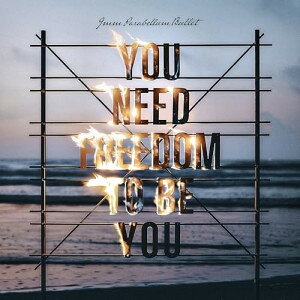 YOU NEED FREEDOM TO BE YOU9mm Parabellum Bulletキューミリパラベラムバレット きゅーみりぱらべらむばれっと　発売日 : 2024年10月23日　種別 : CD　JAN : 45497673301...