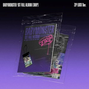 (DRIP) (完全生産限定盤/ZIP LOCK Ver./輸入盤)BABYMONSTERベイビーモンスター べいびーもんすたー　発売日 : 2024年11月02日　種別 : CD　JAN : 4547366713169　商品番号 : SR...