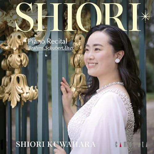 桑原志織 ピアノ・リサイタル ブラームス・シューベルト・リスト(ライヴ盤)桑原志織クワバラシオリ くわばらしおり　発売日 : 2025年3月10日　種別 : CD　JAN : 4990355008768　商品番号 : CDT-1123