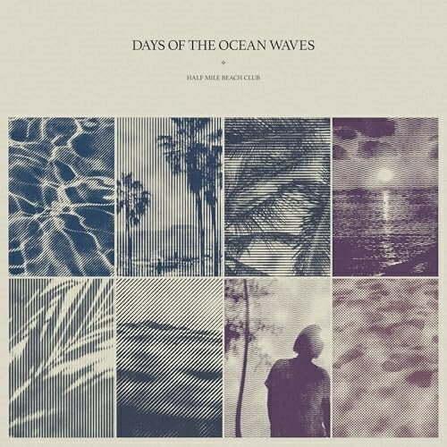 Days of the Ocean Waves (初回生産限定盤)Half Mile Beach Clubハーフマイルビーチクラブ はーふまいるびーちくらぶ　発売日 : 2025年1月22日　種別 : LP(30cm)　JAN : 4995...