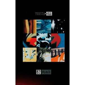 82PLACE (初回生産限定盤)YUKSTA-ILLユークスタイル ゆーくすたいる　発売日 : 2025年11月05日　種別 : カセット　JAN : 4995879006719　商品番号 : PCT-75【商品紹介】東海エリアのクルー”...