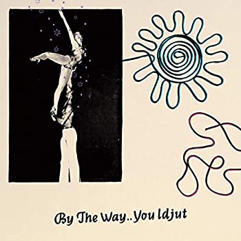 【中古】By The Way ..You Idjut (日本独自企画盤、DJ MIX) [CD]【メーカー名】0【メーカー型番】0【ブランド名】イジャット・ボーイズ【商品説明】By The Way ..You Idjut (日本独自企画盤、...