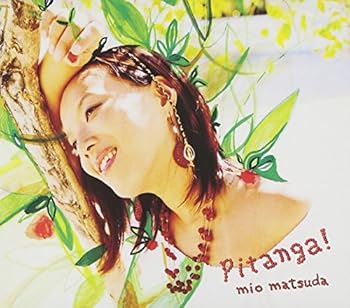 【中古】(非常に良い)ピタンガ! [CD] 松田美緒: Artist; Renato Teixeira: Other; 松田美緒: Other; アリ・バホーゾ: Other; ルイス・ゴンザーガ: Other; HEITOR VILLA ...