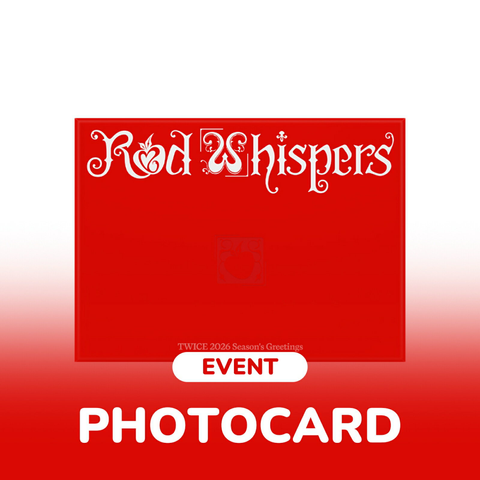 TWICE - 2026 SEASON'S GREETINGS [RED WHISPERS] / シーグリ トゥワイス 2026 SEASON'S GREETINGS ■発売日:2025.12.23■構成：-アウトボックス-デスクカレンダー...