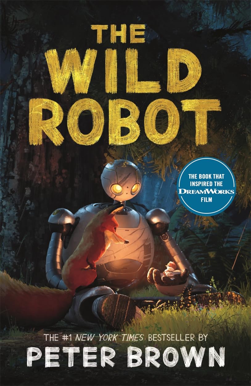 The Wild Robot: Now a major DreamWorks animation! ペーパーバック – 2024/9/26 The Wild Robot: Now a major DreamWorks animation! ...