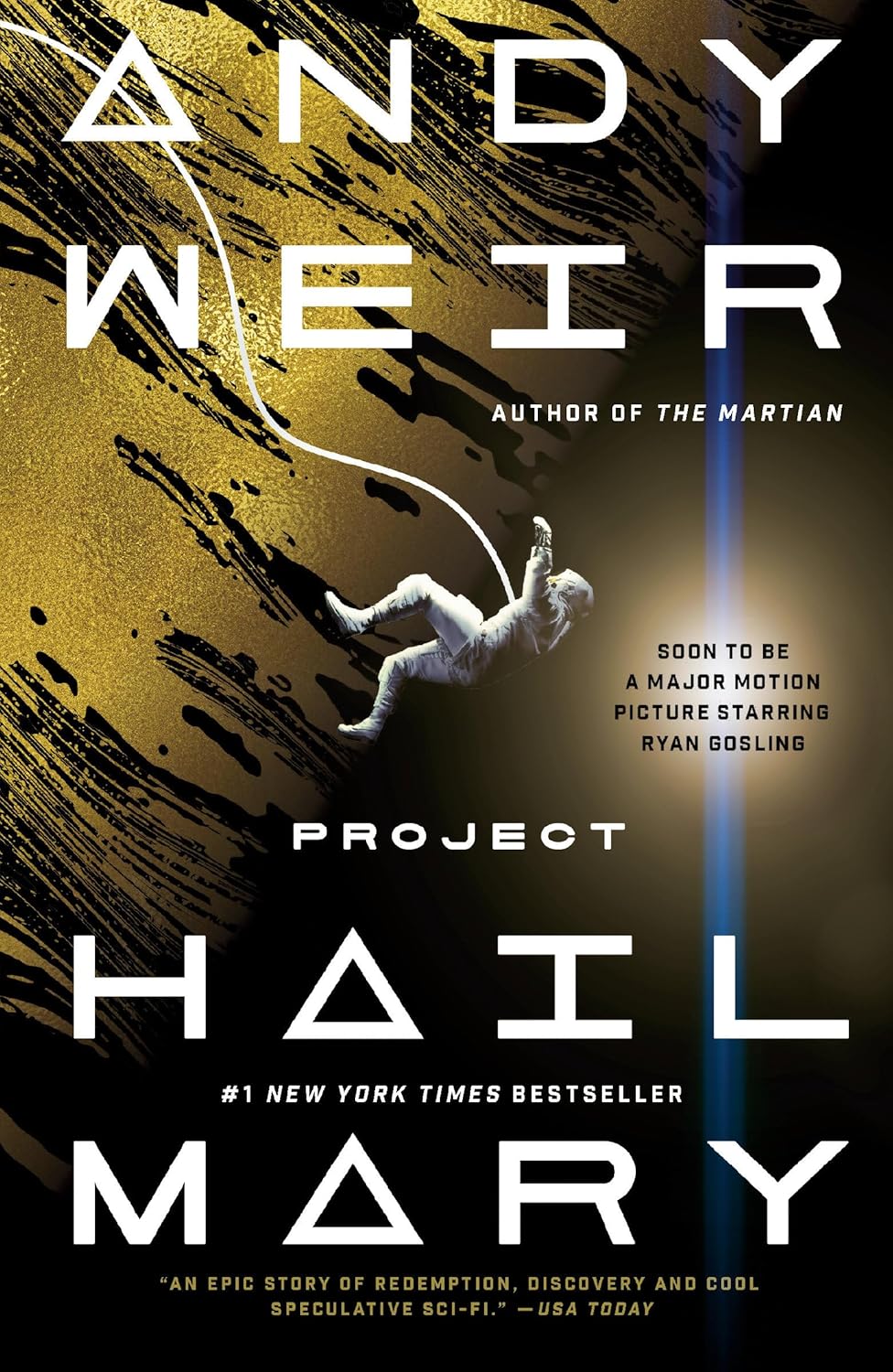 Project Hail Mary: A Novel NEW YORK TIMES BESTSELLER #1 NEW YORK TIMES BESTSELLER • Now a major motion picture starring ...