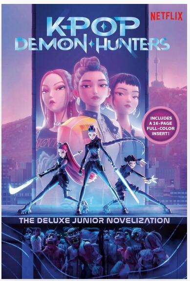 Kpop Demon Hunters: The Deluxe Junior Novelization 発送まで7日前後かかります。 A deluxe junior novelization that retells Netflix’s KP...