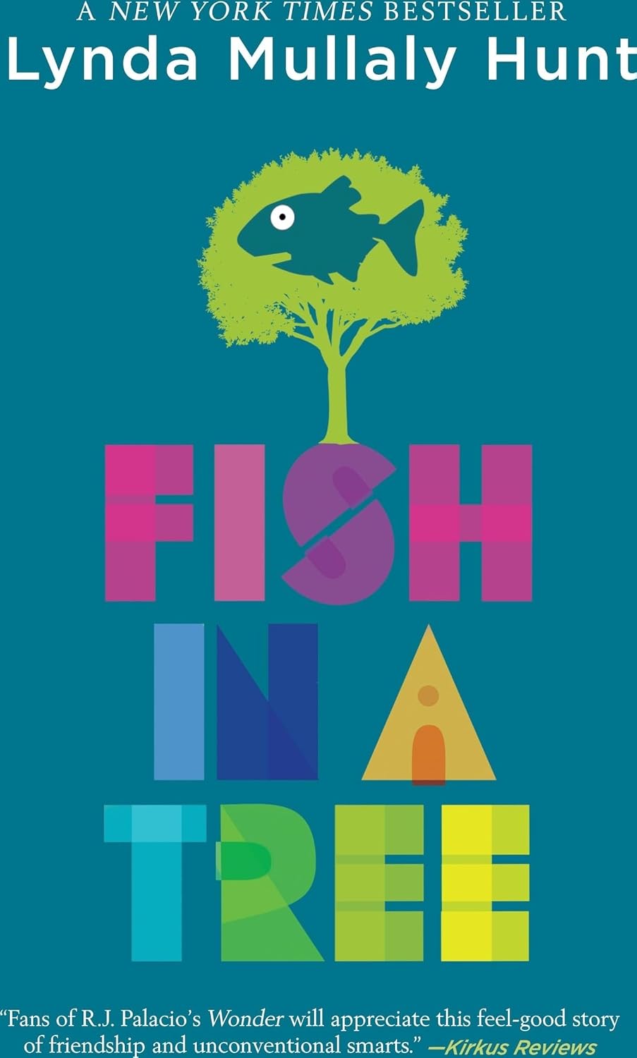 Fish in a Tree 商品発送は、ご注文後1週間くらいかかります。 A New York Times Bestseller • An emotionally-charged, uplifting novel that will sp...