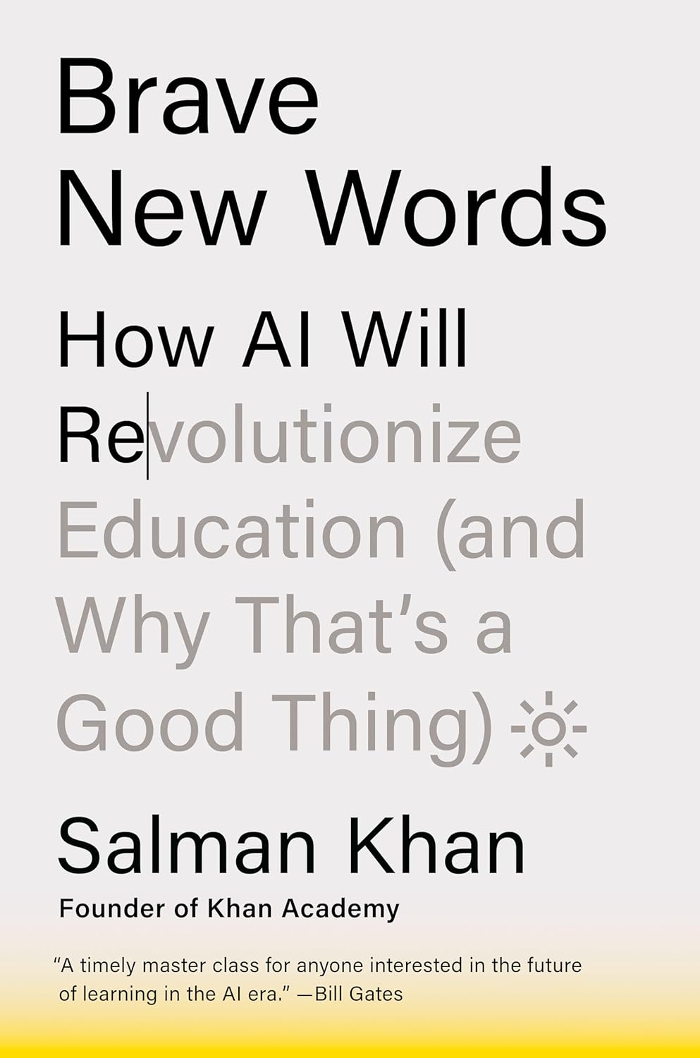 Brave New Words: How AI Will Revolutionize Education (and Why That's a Good Thing) 商品発送は、ご注文後1週間くらいかかります。 “This book is ...