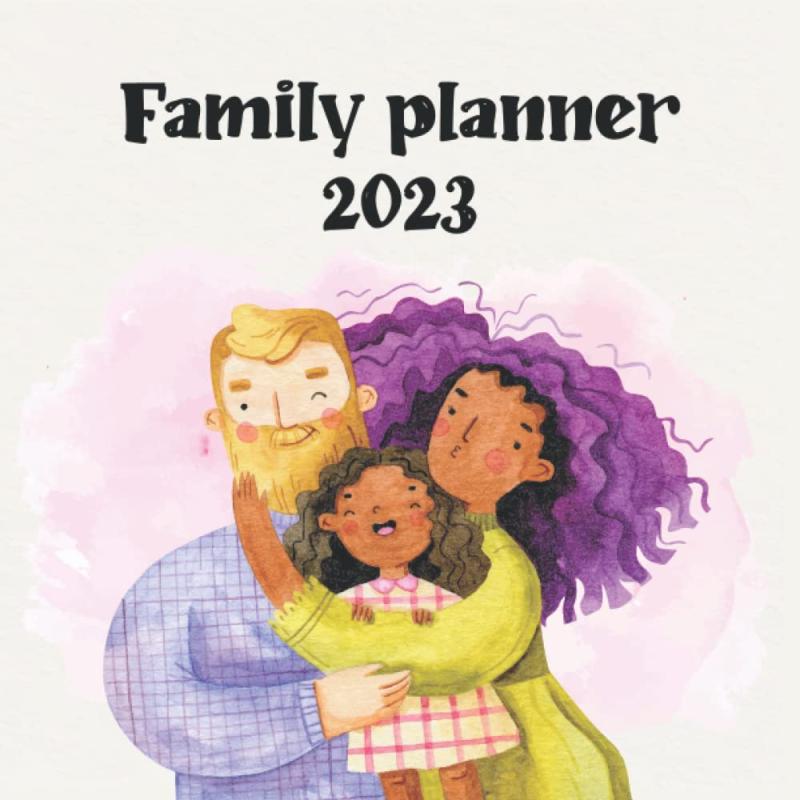 Family planner 2023: Weekly family planner, with 5 Columns. Family Calendar 2023 runs Jan'22 - Dec'23, Family Home Organ...