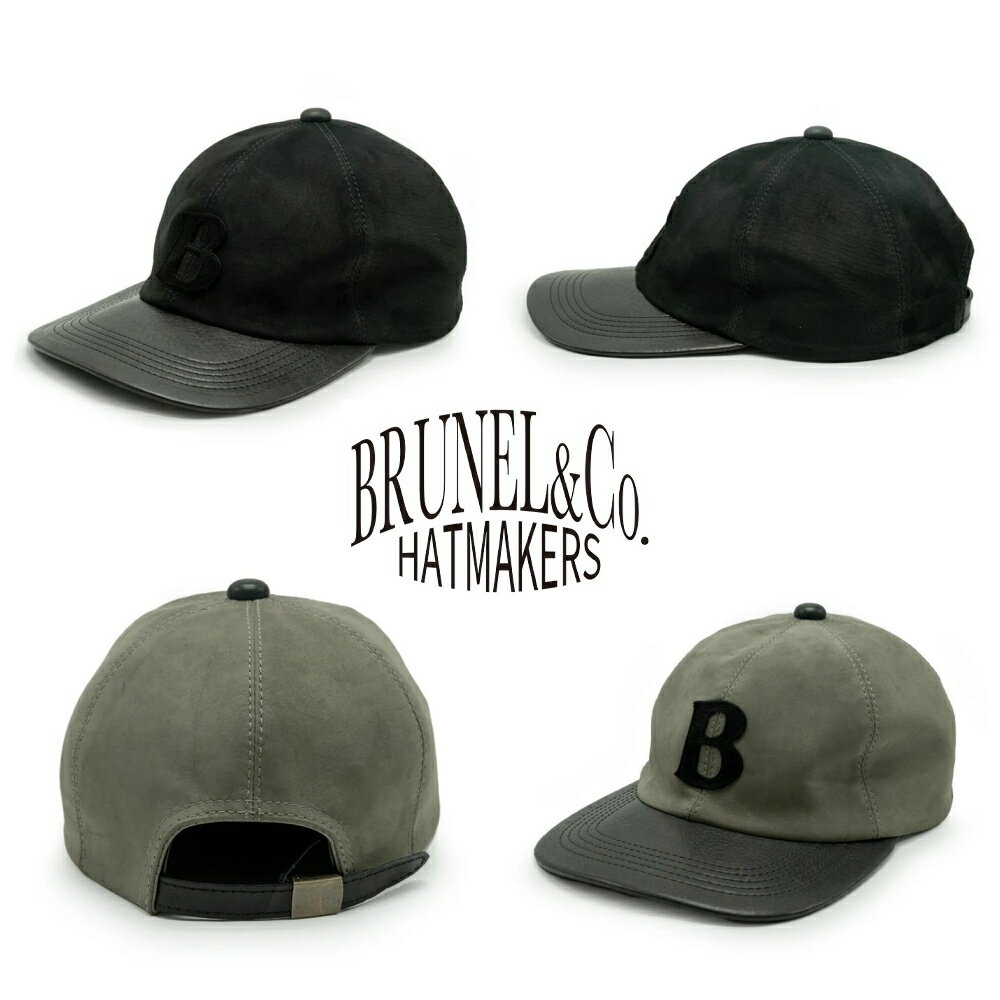 ≪BRUNEL&Co.HATMAKERS≫ ■品名： 2TONE B.B.CAP ■素材： 本体 / カウハイド、ヌバック、ディアスエード ■サイズ： 36/ 54〜57cm 38/ 56〜59cm 40/ 58〜61cm ■商品： クラウ...