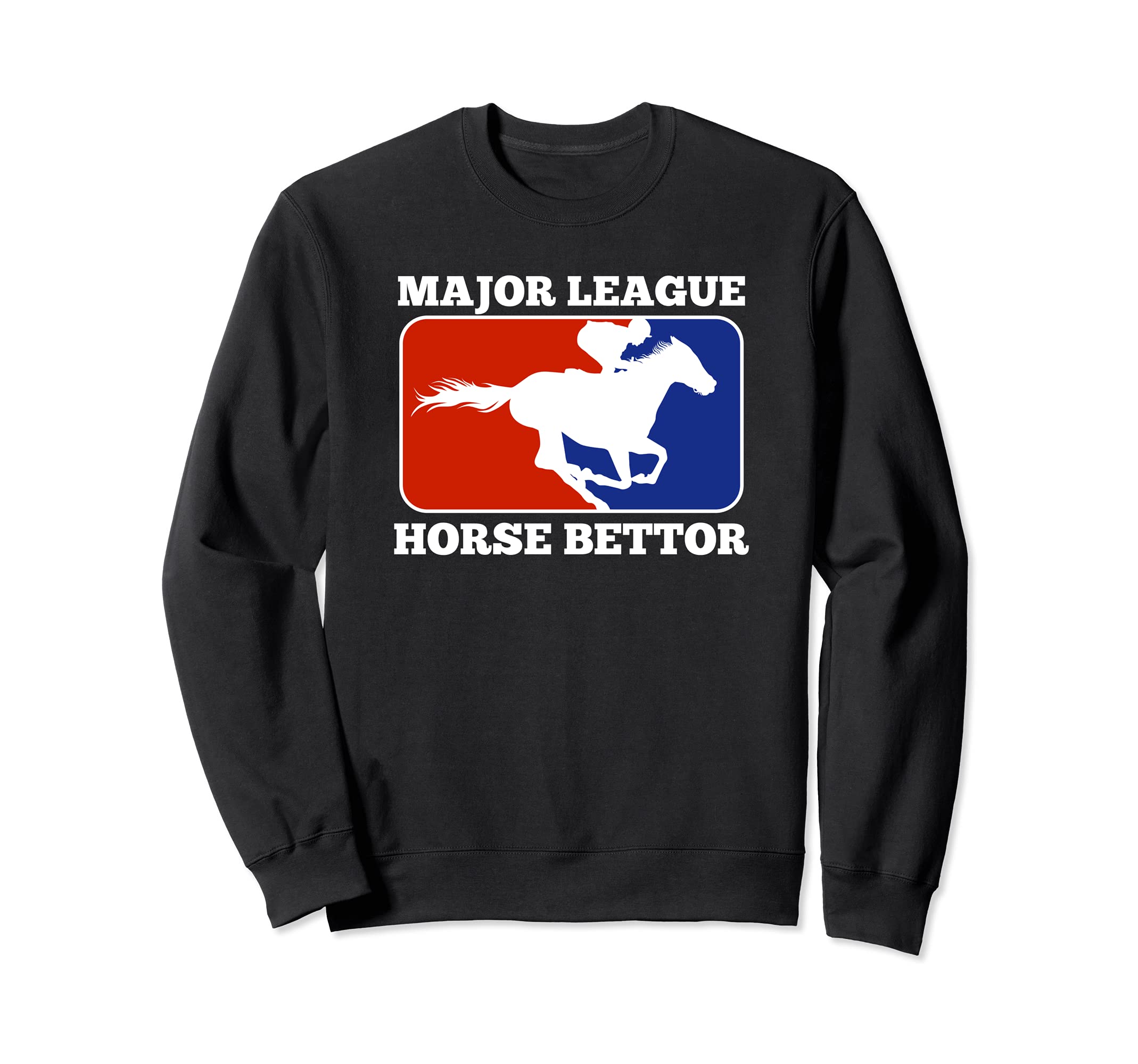 • Major League Horse Bettorはベッティング・オン・ホースに最適です。軽くダメージ加工されたフォントと競馬のイメージが特徴です。 当社のブランドをチェックして、メンズとレディースのHorse Racingシャツをご覧...
