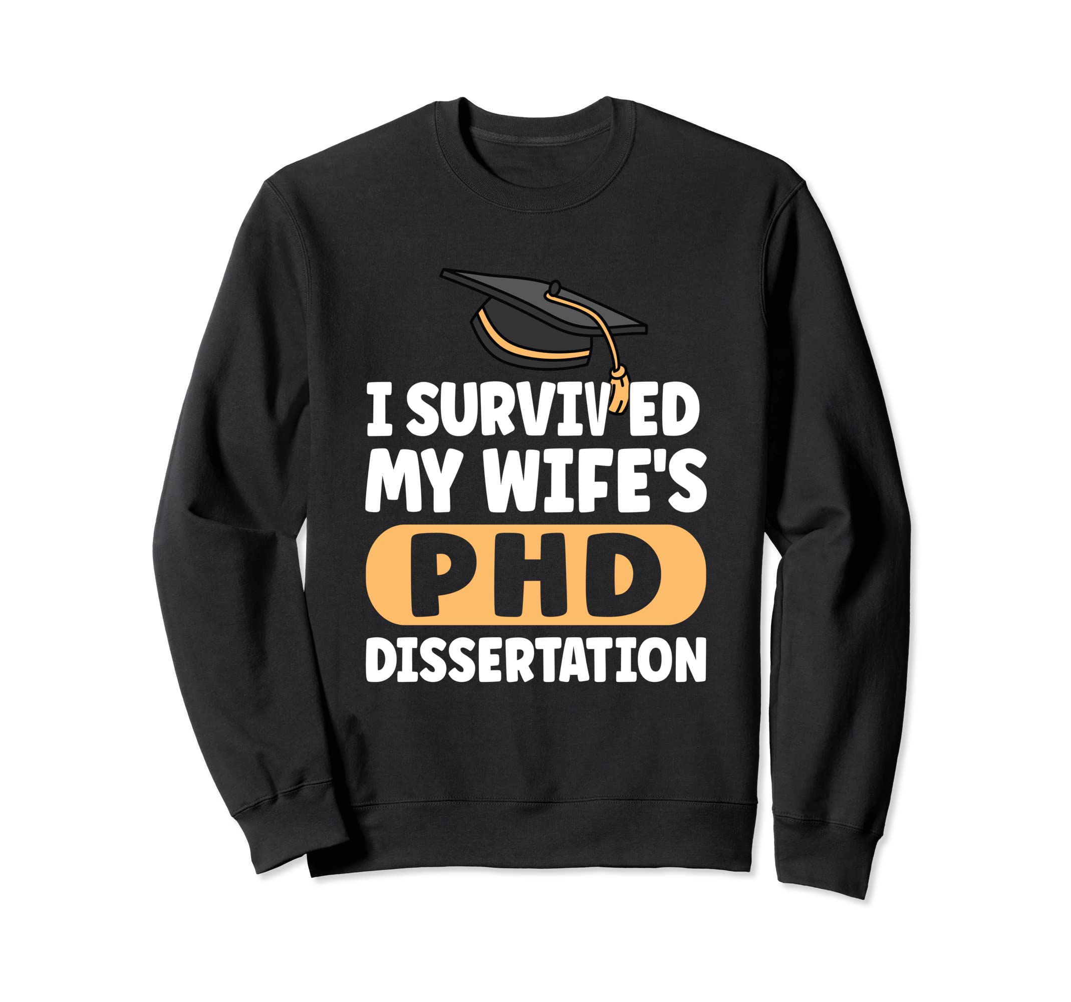 • このI survived my wife's PhD dissertation ファニーデザインは、妻が論文を書いたり、論文を護り、最終要件に合格した男性のための素晴らしいアパレルアイデアです。 • この面白い妻の卒業式衣装で友達を驚か...