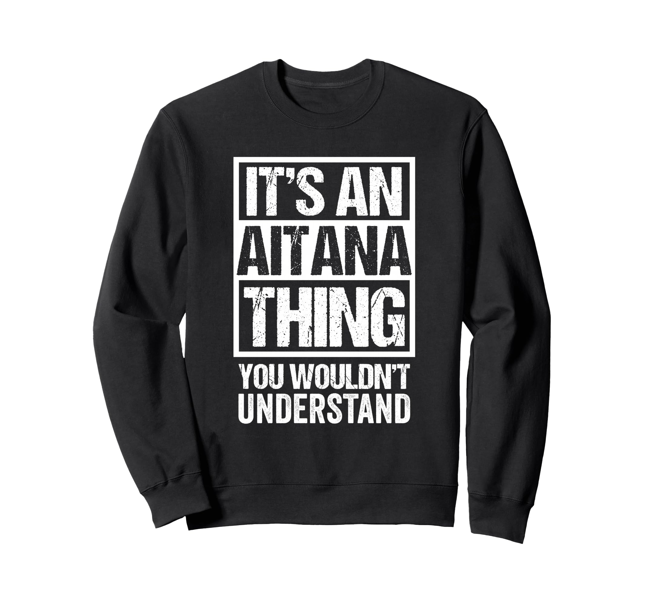 • Your first name is Aitana and you are different from the rest? Then this fun "It's An Aitana Thing - You Wouldn't Unde...