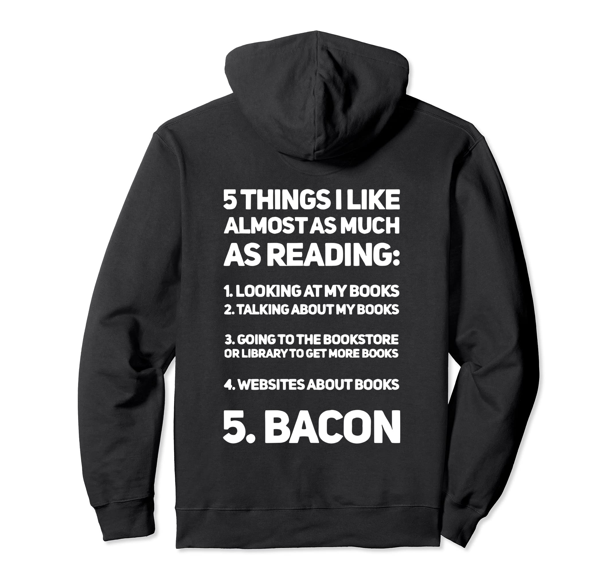 • この面白いBooks LoverTシャツとベーコン愛好家コスチュームを、読書好きのブックワームに最適なギフトです。 • 5 つのこと I Like Almost As Much Read 1 - 私の本を見てください。2 - 私の本につ...