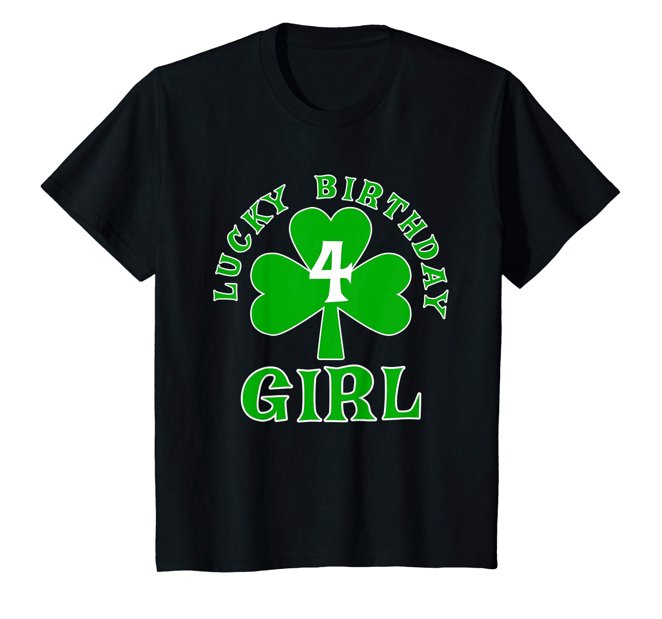 • For the birthday girl born on March 17. LUCKY BIRTHDAY GIRL with a big center green Irish shamrock and number four for...