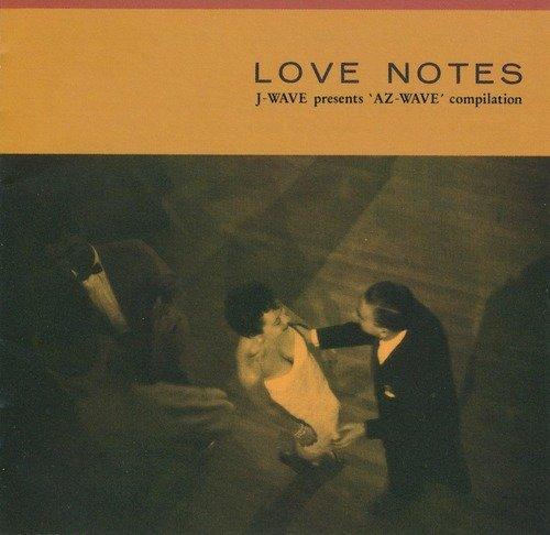 LOVE NOTES～J‐WAVEプレゼンツ“AZ-WAVE”コンピレーション・ワーナー・ミュージック・ジャパン・エディション【 ご注文確定のタイミングについて 】 商品は他サイトでも販売しているため、在庫反映にタイムラグが生じる場合がござ...