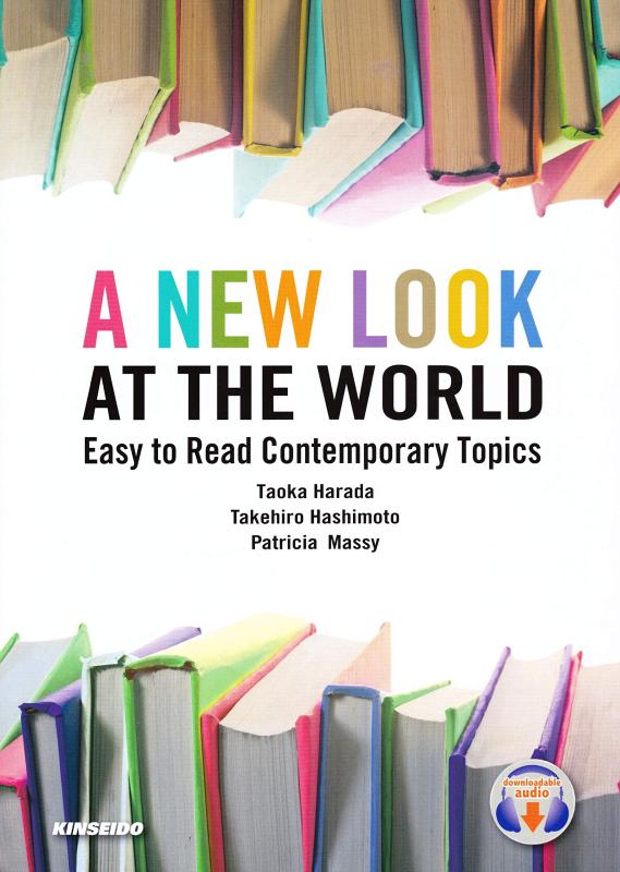 A New Look at the World:Easy to Read Contemporary Topics: 英語リーディング入門 新たな世界を開く15章【 ご注文確定のタイミングについて 】 商品は他サイトでも販売しているため、在庫...