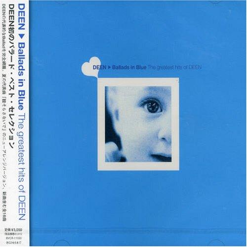 Ballads in Blue～The greatest hits of DEEN～【 ご注文確定のタイミングについて 】 商品は他サイトでも販売しているため、在庫反映にタイムラグが生じる場合がございます。入れ違いで完売となった際は、速やか...