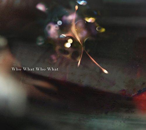 Who What Who What(期間生産盤)(DVD付)【 ご注文確定のタイミングについて 】 商品は他サイトでも販売しているため、在庫反映にタイムラグが生じる場合がございます。入れ違いで完売となった際は、速やかにメールでご連絡の上、キ...