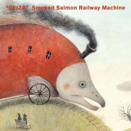 SEIZA - Smoked Salmon Railway Machine(ゴンザレス三上 from ゴンチチ×辻コースケ)【 ご注文確定のタイミングについて 】 商品は他サイトでも販売しているため、在庫反映にタイムラグが生じる場合がござい...