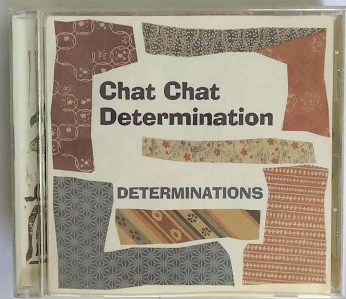 Chat Chat Determination - DETERMINATIONS【 ご注文確定のタイミングについて 】 商品は他サイトでも販売しているため、在庫反映にタイムラグが生じる場合がございます。入れ違いで完売となった際は、速やかにメ...