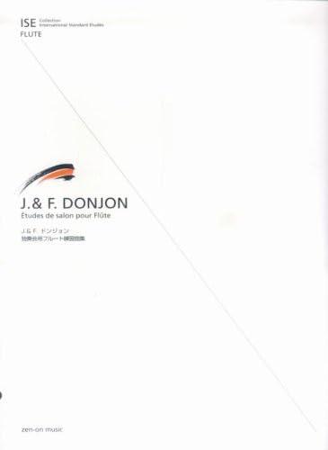 ドンジョン 独奏用フルート練習曲集 (ISE Collection International Standa)【 ご注文確定のタイミングについて 】 商品は他サイトでも販売しているため、在庫反映にタイムラグが生じる場合がございます。入れ違い...