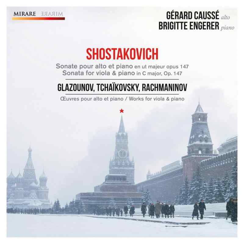 ショスタコーヴィチ:ヴィオラ・ソナタ op.147 他 (Shostakovitch : Sonate for viola &amp; piano in C major, Op.147 | Glazunov, Tchaikovsky, Ra...