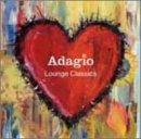 Adagio～Lounge Classics～【 ご注文確定のタイミングについて 】 商品は他サイトでも販売しているため、在庫反映にタイムラグが生じる場合がございます。入れ違いで完売となった際は、速やかにメールでご連絡の上、キャンセルのお手...
