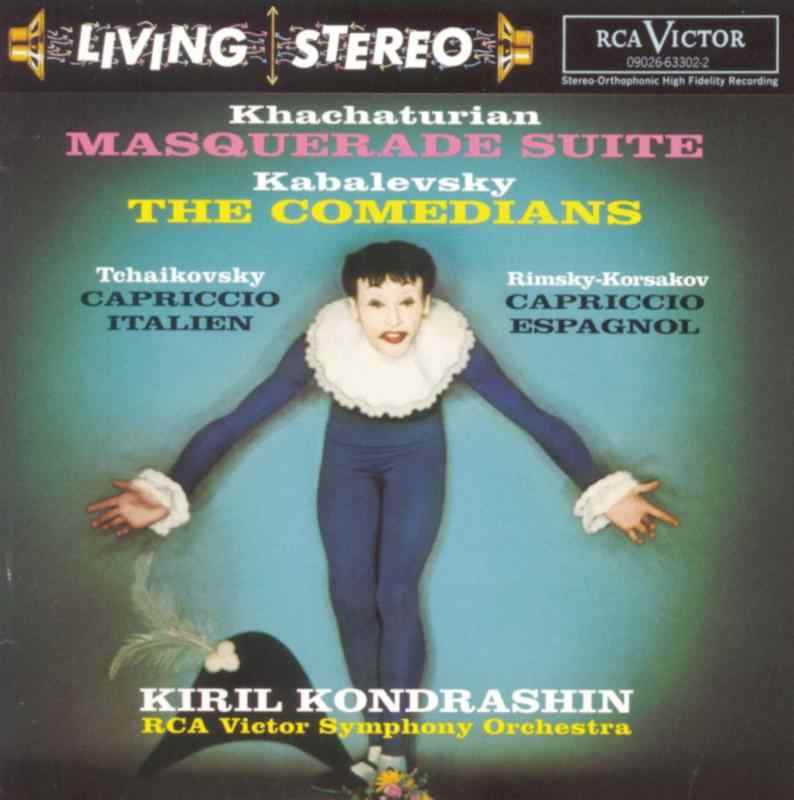 Khachaturian: Masquerade Suite; Kabalevsky: The Comedians; Tchaikovsky: Capriccio Italien; Rimsky-Korsakov: Capriccio Es...