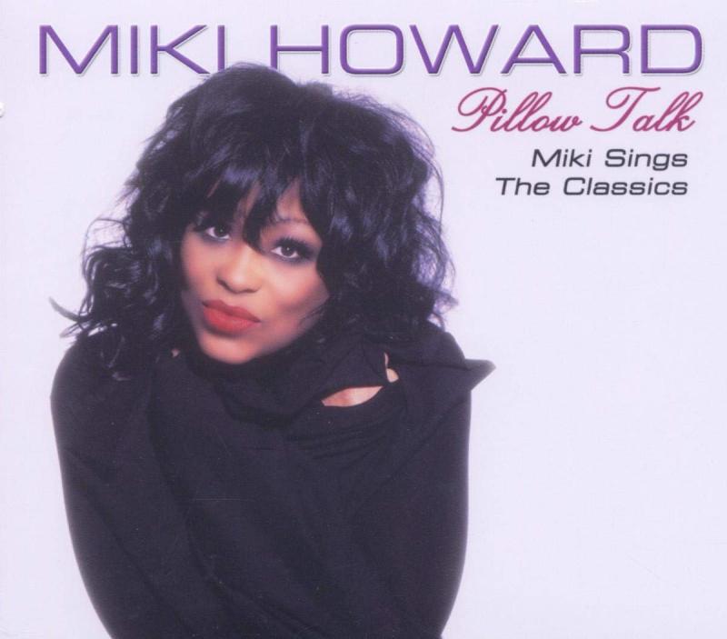 Pillow Talk: Miki Howard Sings the R&amp;B Classics【 ご注文確定のタイミングについて 】 商品は他サイトでも販売しているため、在庫反映にタイムラグが生じる場合がございます。入れ違いで完売と...