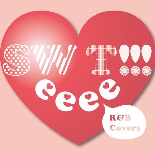 SWeeeeT ~R&amp;B Covers~【 ご注文確定のタイミングについて 】 商品は他サイトでも販売しているため、在庫反映にタイムラグが生じる場合がございます。入れ違いで完売となった際は、速やかにメールでご連絡の上、キャンセルのお...