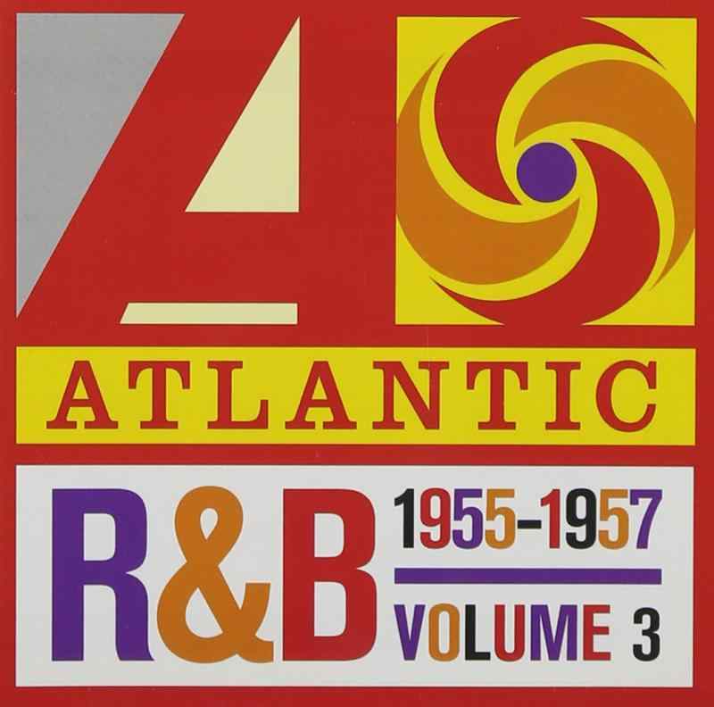 Atlantic R&amp;B 3: 1955-1957SoulRhino+Soul+Funk+Rhythm+Blues+MusicCD【 ご注文確定のタイミングについて 】 商品は他サイトでも販売しているため、在庫反映にタイムラグが生じ...